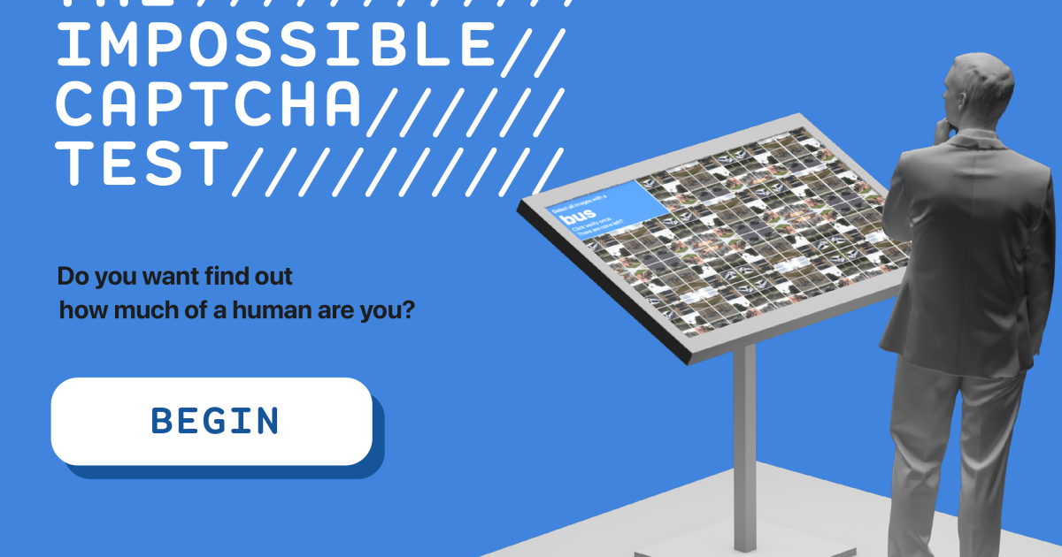 The Impossible Captcha Test - Piko | Dutch Design Week